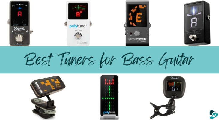 Best Tuners for Bass Guitar – 5 Pedals & 3 Clip-ons